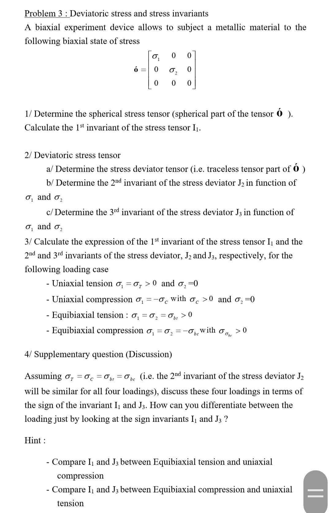 Solved Problem 3: Deviatoric stress and stress invariants A | Chegg.com