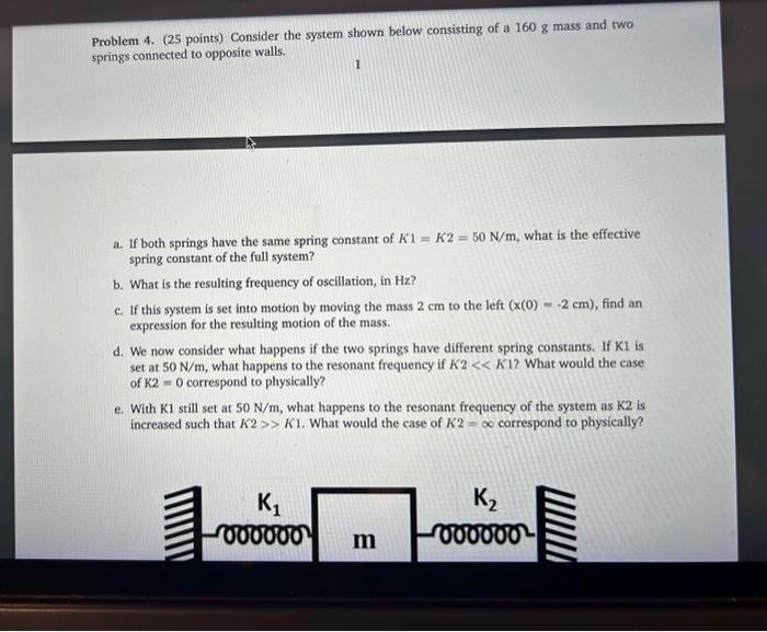 Solved Problem 4. (25 points) Consider the system shown | Chegg.com