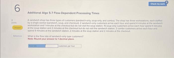 Solved Additional Algo 5-7 Flow-Dependent Processing Times A | Chegg.com