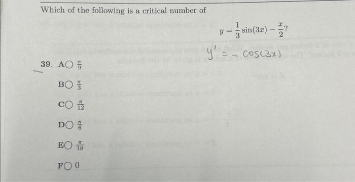 Solved Which of the following is a critical number of | Chegg.com