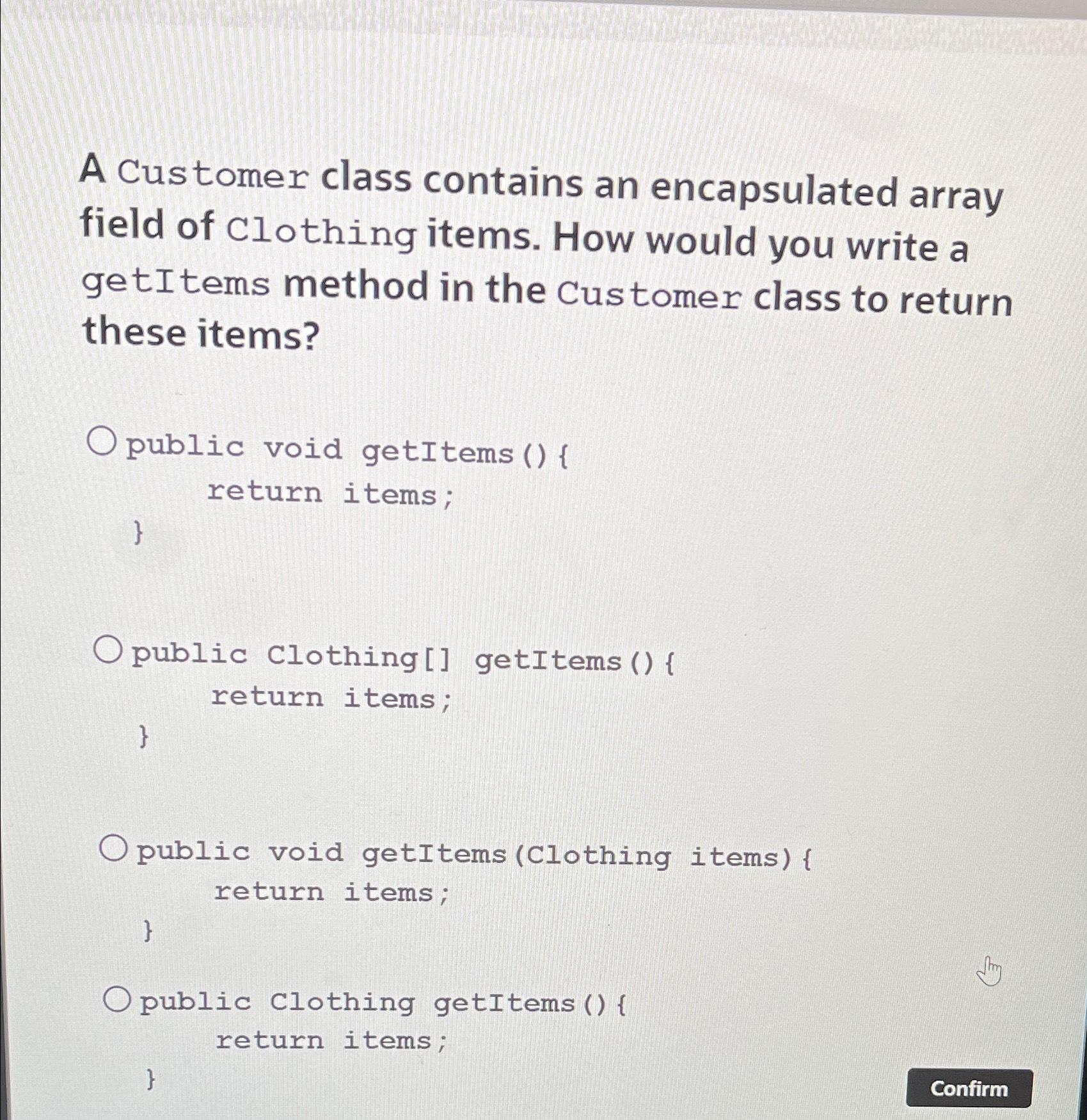 Solved A Customer Class Contains An Encapsulated Array Field 5687