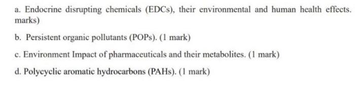 Solved A Endocrine Disrupting Chemicals Edcs Their