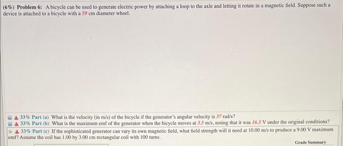 Solved 6\%) Problem 6: A bicycle can be used to generate | Chegg.com