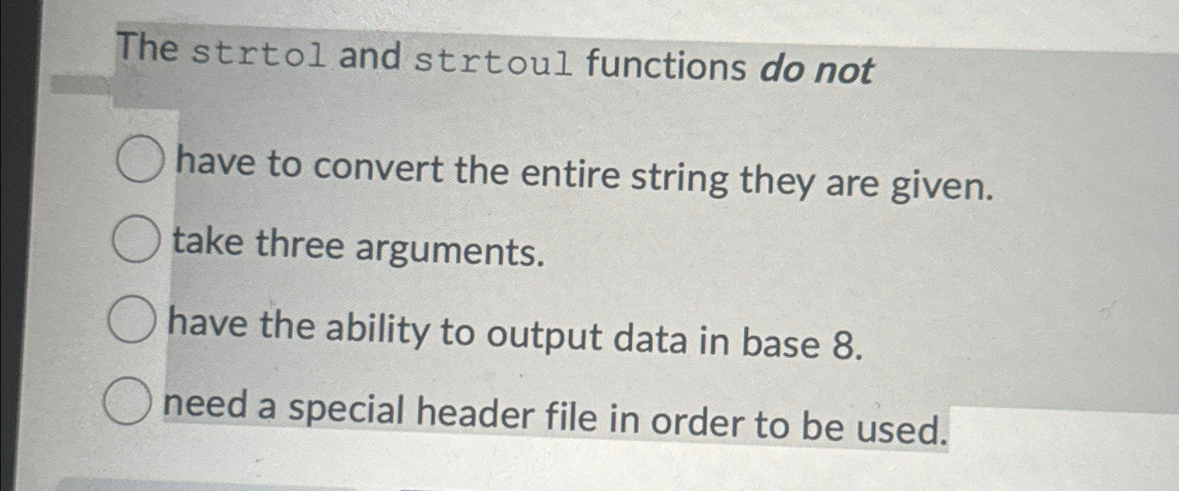 Solved The strtol and strtoul functions do nothave to | Chegg.com
