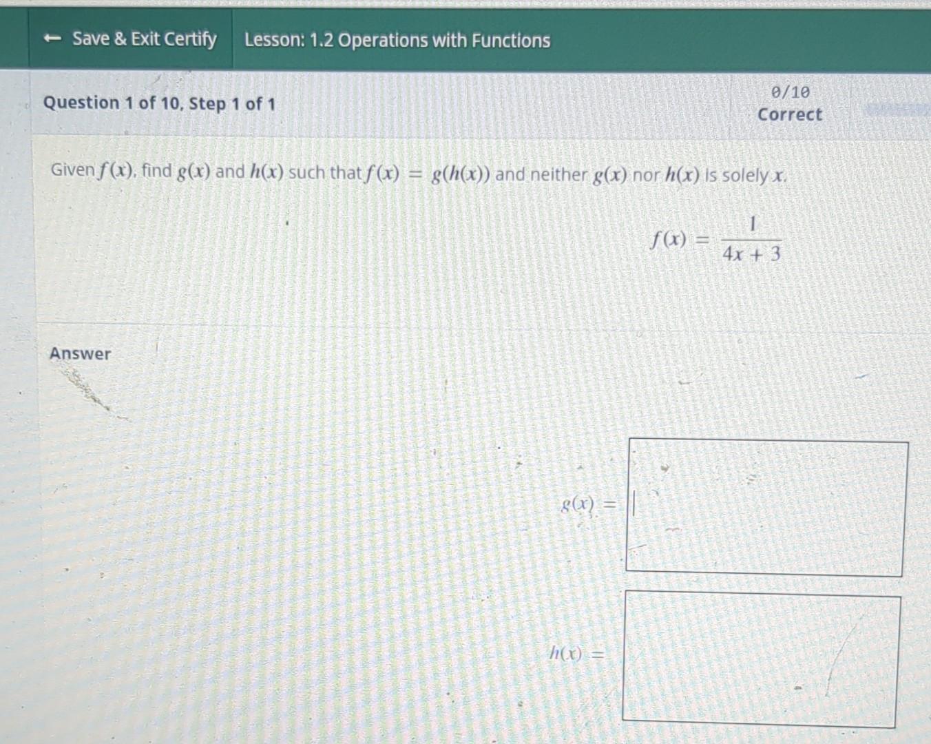 Solved Given f(x), find g(x) and h(x) such that f(x)=g(h(x)) | Chegg.com