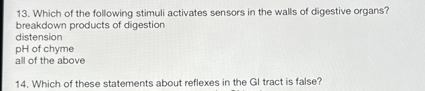 Solved Which of the following stimuli activates sensors in | Chegg.com