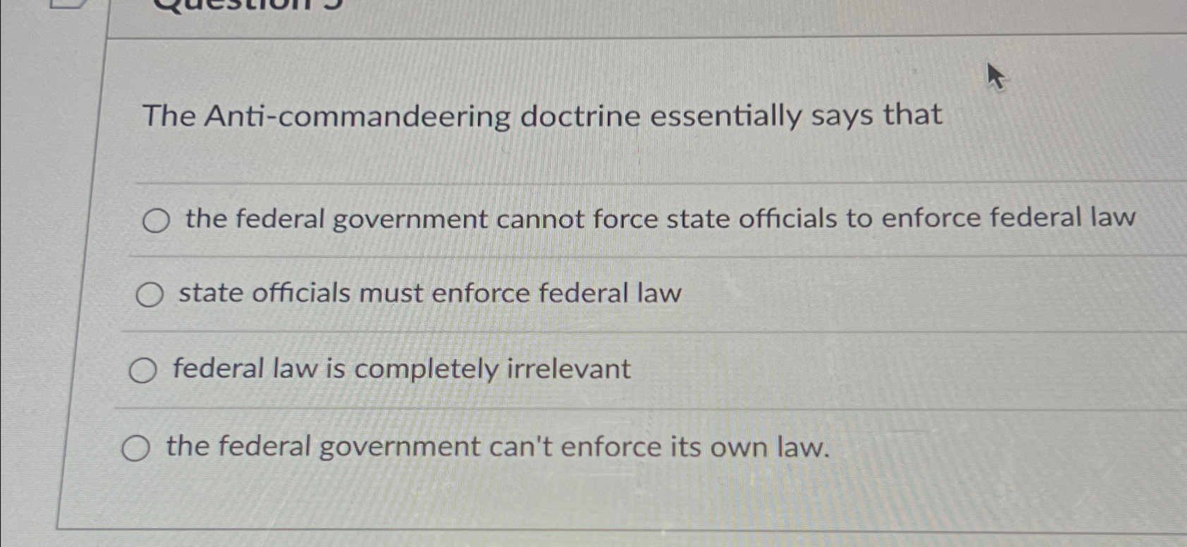 Solved The Anti-commandeering doctrine essentially says | Chegg.com Solved The Anti-commandeering doctrine essentially says | Chegg.com