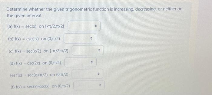 Solved Determine whether the given trigonometric function is | Chegg.com