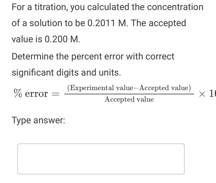 Solved For a titration, you calculated the concentration of | Chegg.com