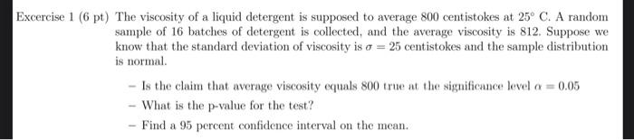 Solved Excercise 1 (6 pt) The viscosity of a liquid | Chegg.com
