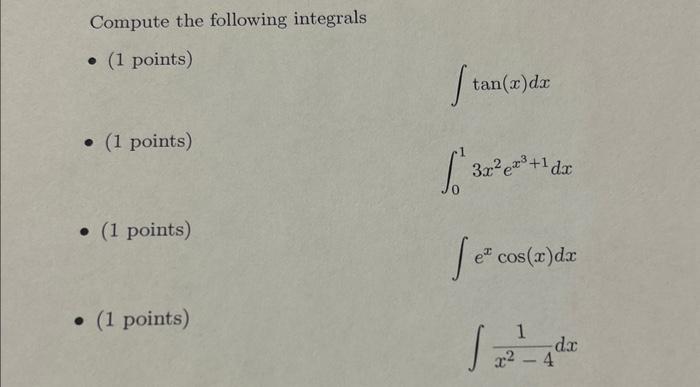 Solved Compute the following integrals - (1 points) | Chegg.com