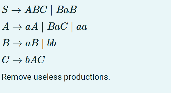 Solved S→ABC|BaBA→aA|BaC|aaB→aB|bbC→bACRemove useless | Chegg.com