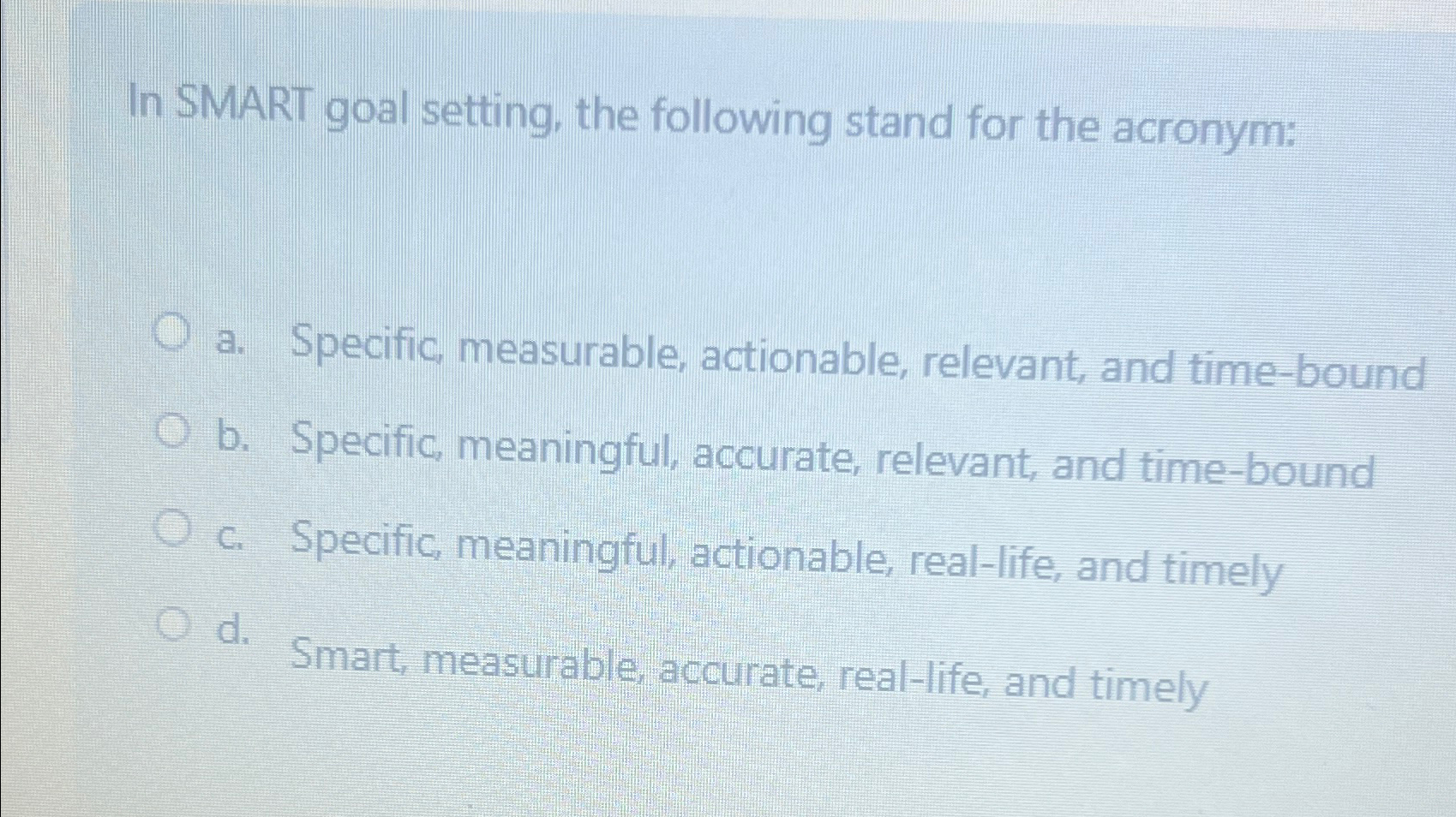 Solved In SMART goal setting, the following stand for the | Chegg.com