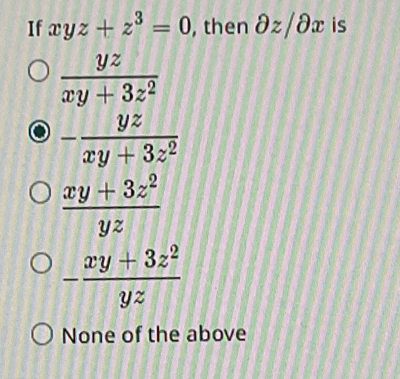 Solved If xyz+z3=0, ﻿then delzdelx | Chegg.com
