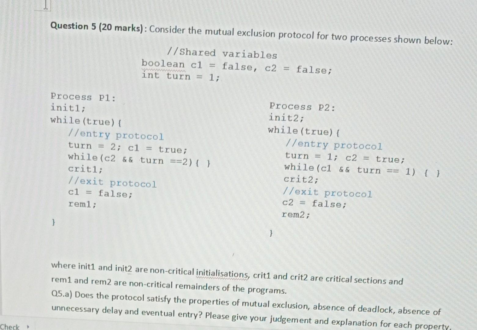 Solved a) does the protocol satisfies the properties of | Chegg.com