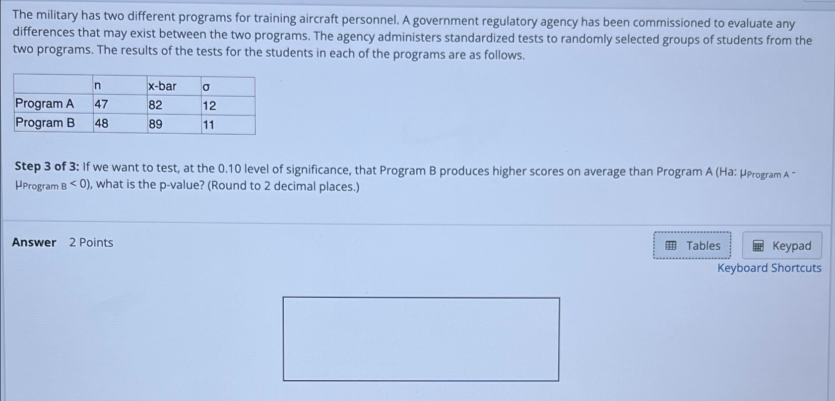 Solved The military has two different programs for training | Chegg.com