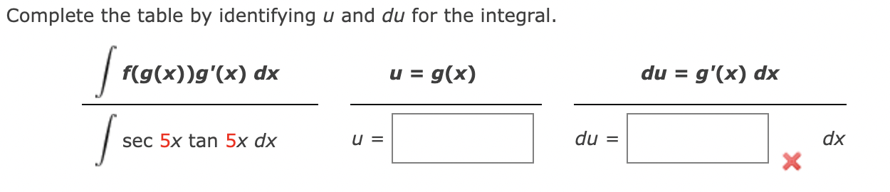 Solved Complete the table by identifying u ﻿and du ﻿for the | Chegg.com
