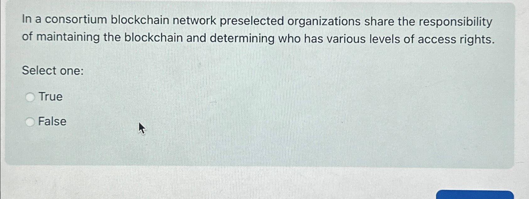 Solved In a consortium blockchain network preselected | Chegg.com