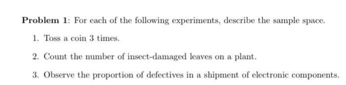 Solved Problem 1: For each of the following experiments, | Chegg.com