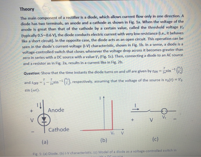 Solved Theory The main component of a rectifier is a diode, | Chegg.com