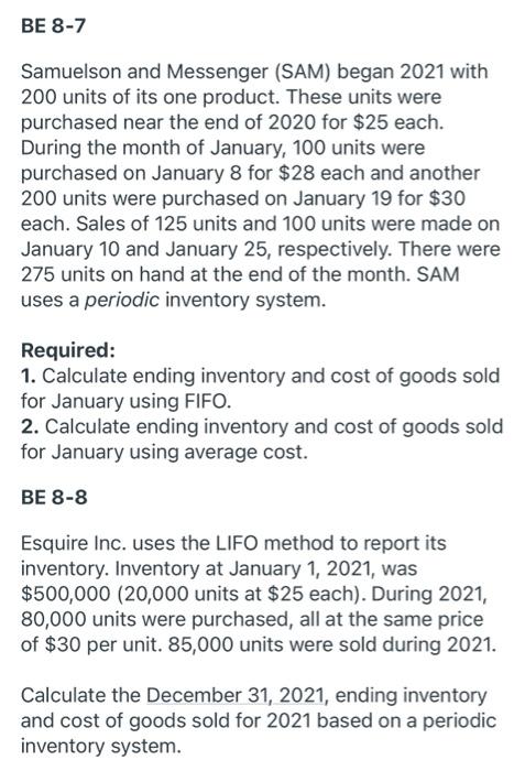 Solved BE 8-7 Samuelson and Messenger (SAM) began 2021 with | Chegg.com