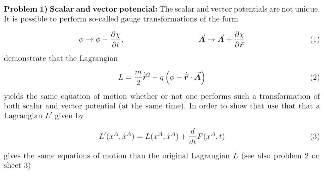 Solved Problem 1) Scalar and vector potencial: The scalar | Chegg.com