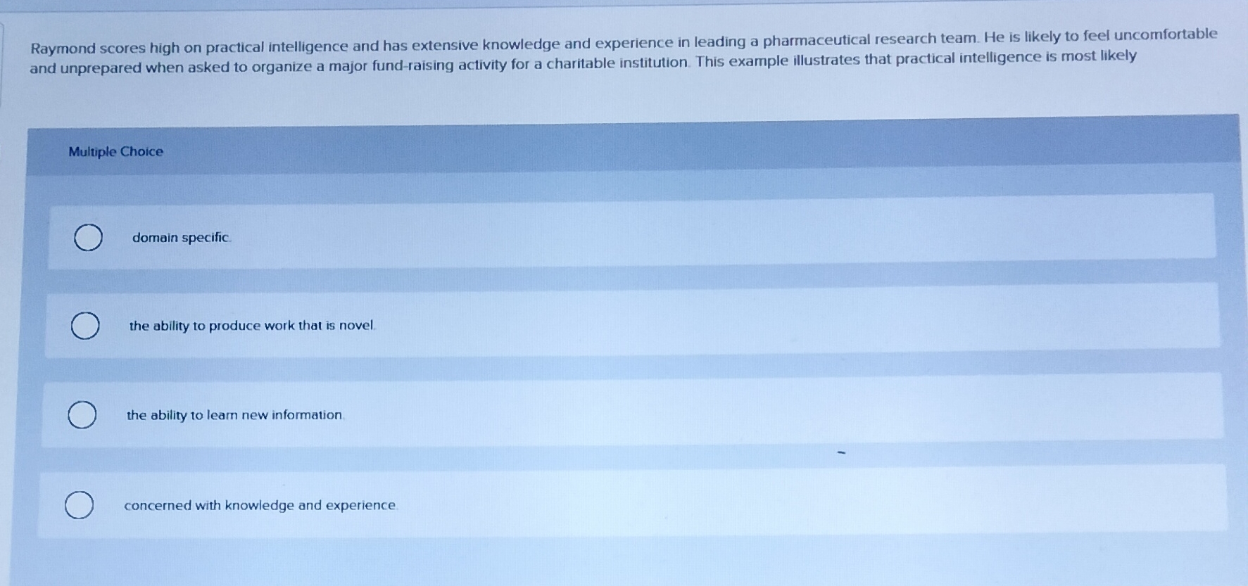 Solved Raymond scores high on practical intelligence and has | Chegg.com