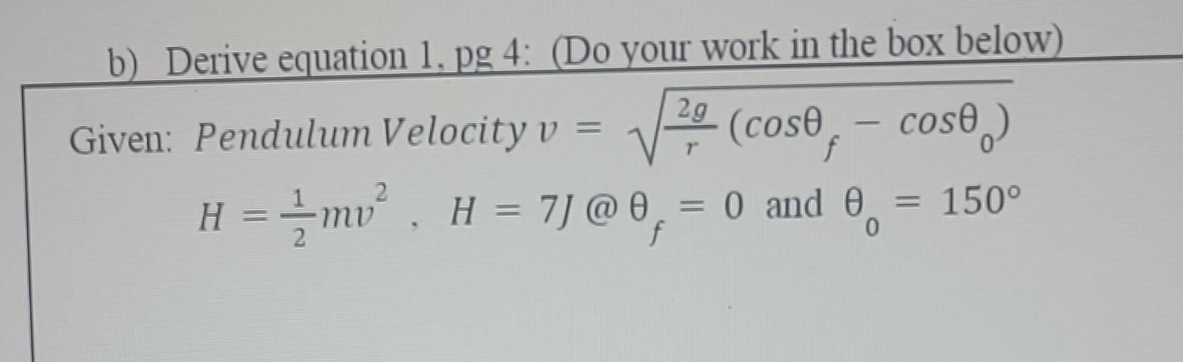 Solved b) Derive equation 1,pg 4: (Do your work in the box | Chegg.com