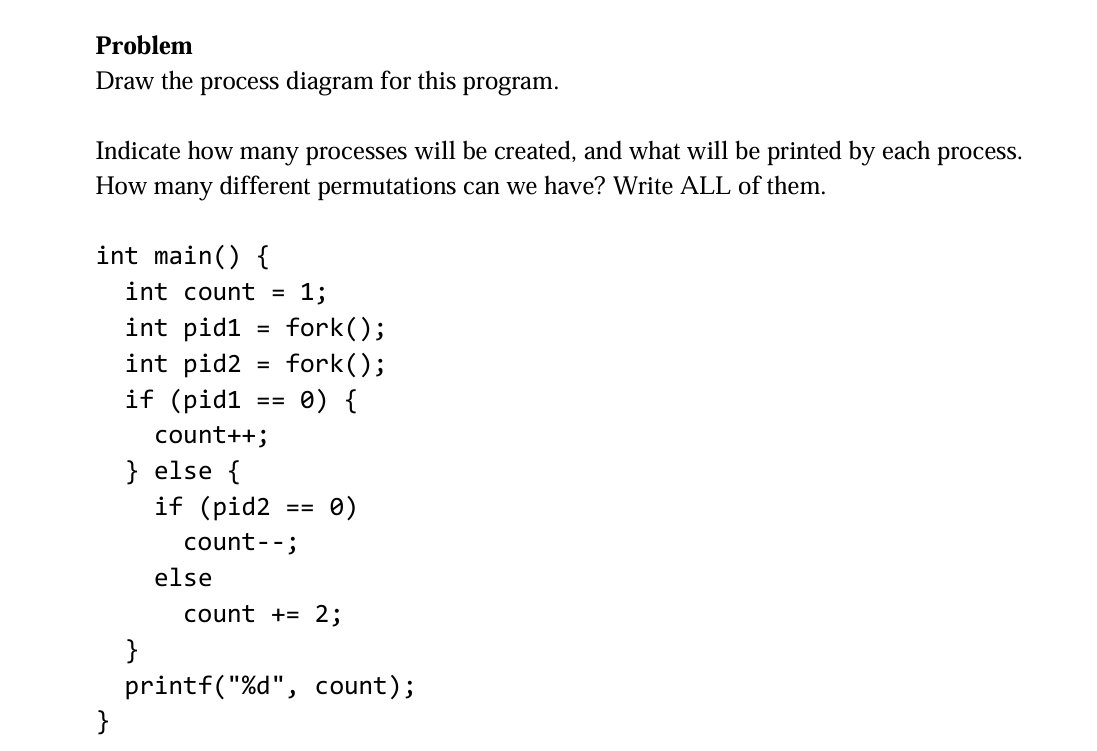 Solved Problem Draw the process diagram for this program. | Chegg.com