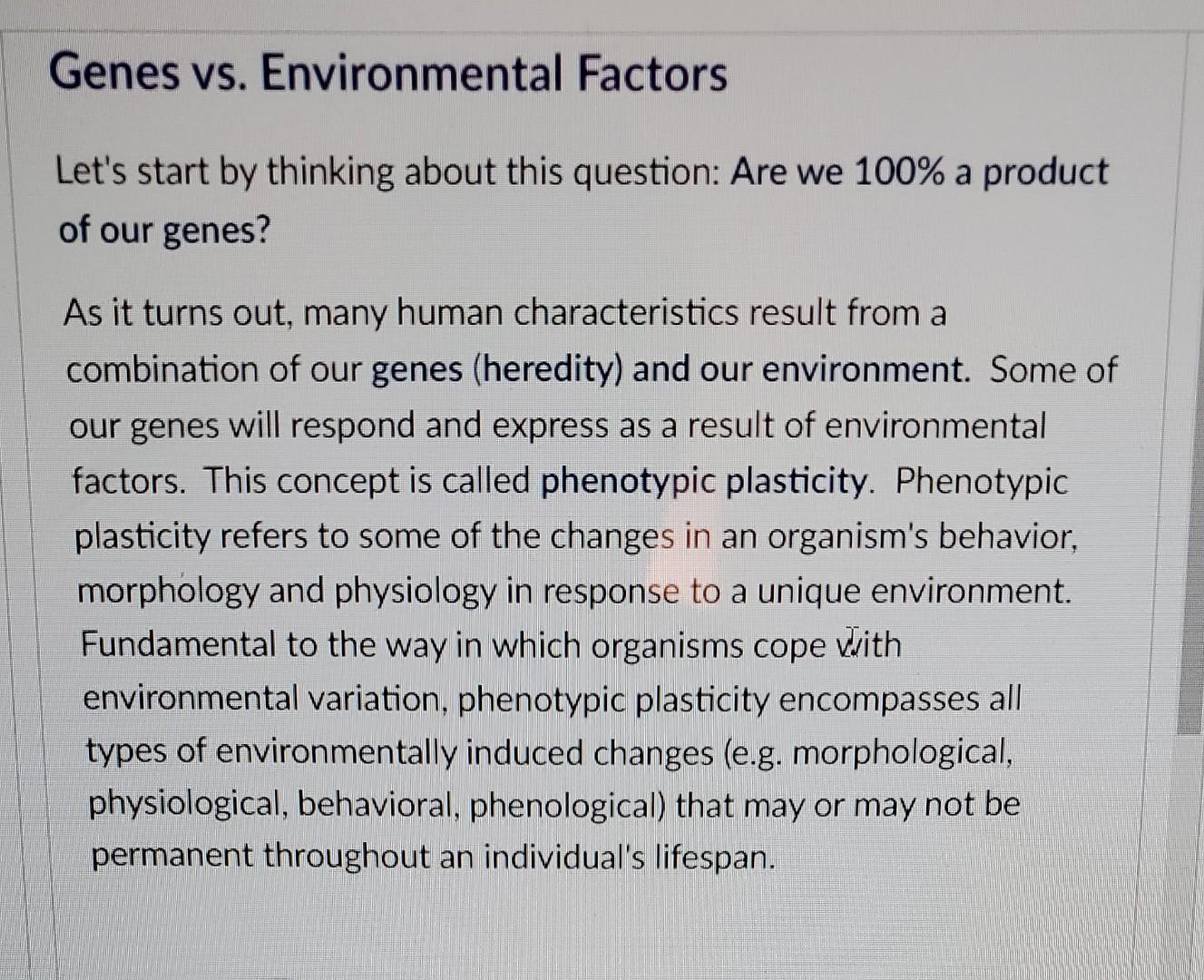 Genes vs. Environmental Factors Let's start by | Chegg.com