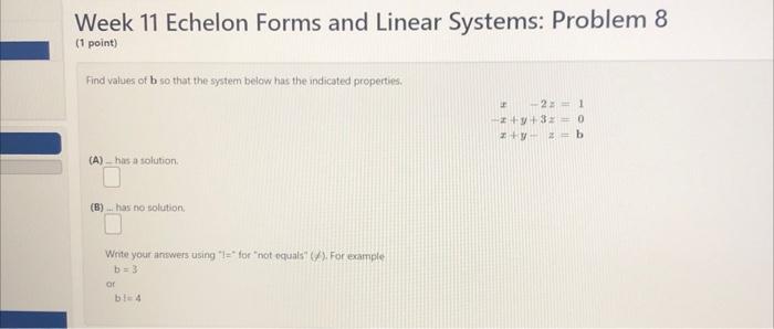 Solved Week 11 Echelon Forms and Linear Systems: Problem 8 | Chegg.com
