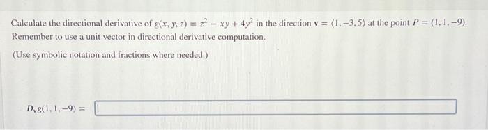 Solved Calculate the directional derivative of | Chegg.com