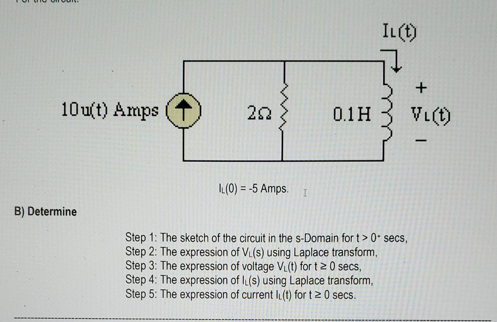 Solved Step 1: The sketch of the circuit in the s-Domain for | Chegg.com