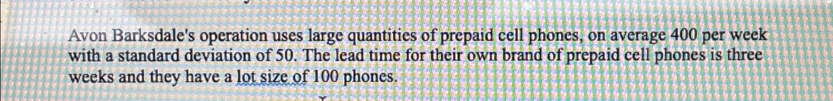 Solved Avon Barksdale's operation uses large quantities of | Chegg.com