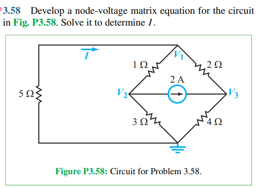 Solved 3.58 ﻿Develop a node-voltage matrix equation for the | Chegg.com