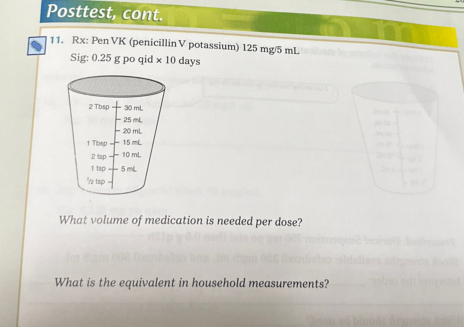 Solved Posttest, cont.11. ﻿Rx: Pen VK (penicillin V | Chegg.com