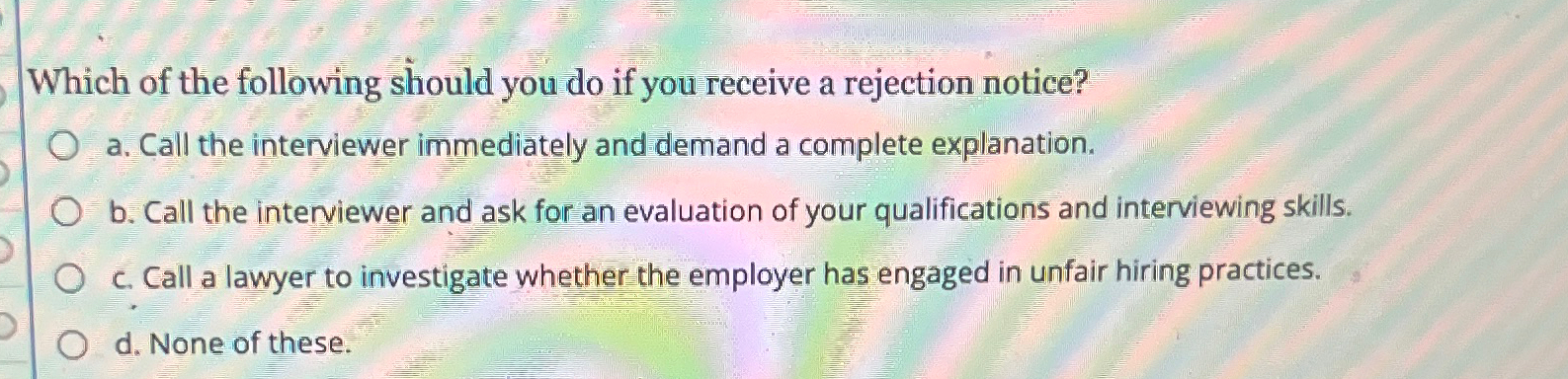 Solved Which of the following should you do if you receive a | Chegg.com