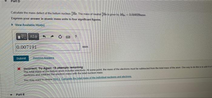 Solved Part D Calculate the mass defect of the helium | Chegg.com