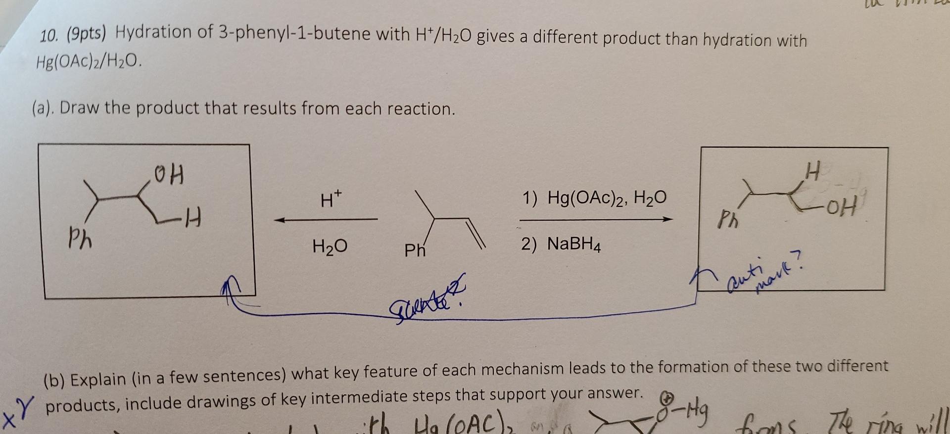Solved 10. (9pts) Hydration of 3-phenyl-1-butene with H+/H2O | Chegg.com