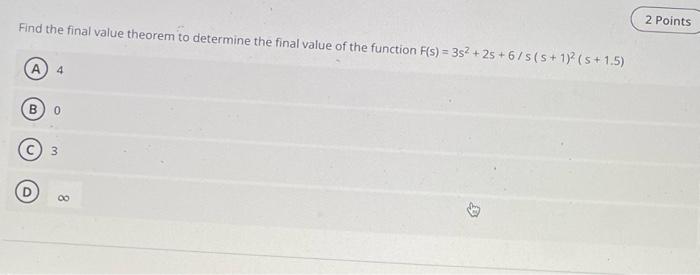 Solved Find the final value theorem to determine the final | Chegg.com