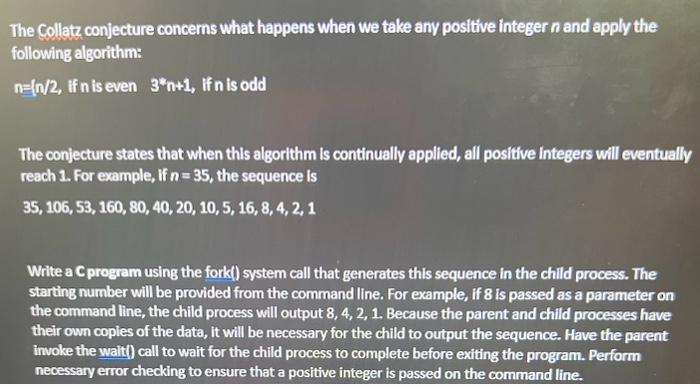 Solved The Collatz conjecture concerns what happens when we | Chegg.com