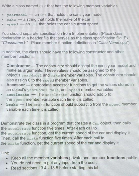 Solved . Write a class named car that has the following | Chegg.com