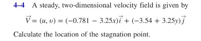 Solved 4-4 A steady, two-dimensional velocity field is given | Chegg.com