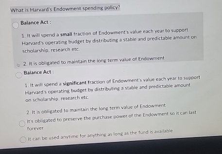 Solved What is Harvard's Endowment spending policy?Balance | Chegg.com