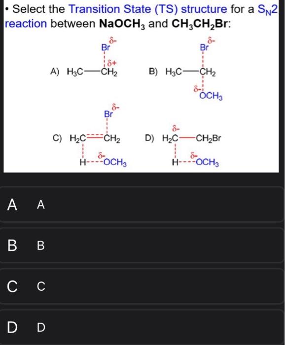 Solved Select the Transition State (TS) structure for a SN2 | Chegg.com