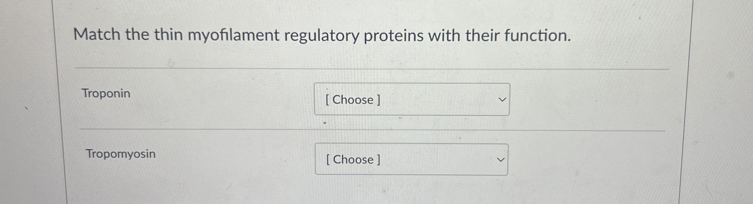 Solved Match the thin myofilament regulatory proteins with | Chegg.com