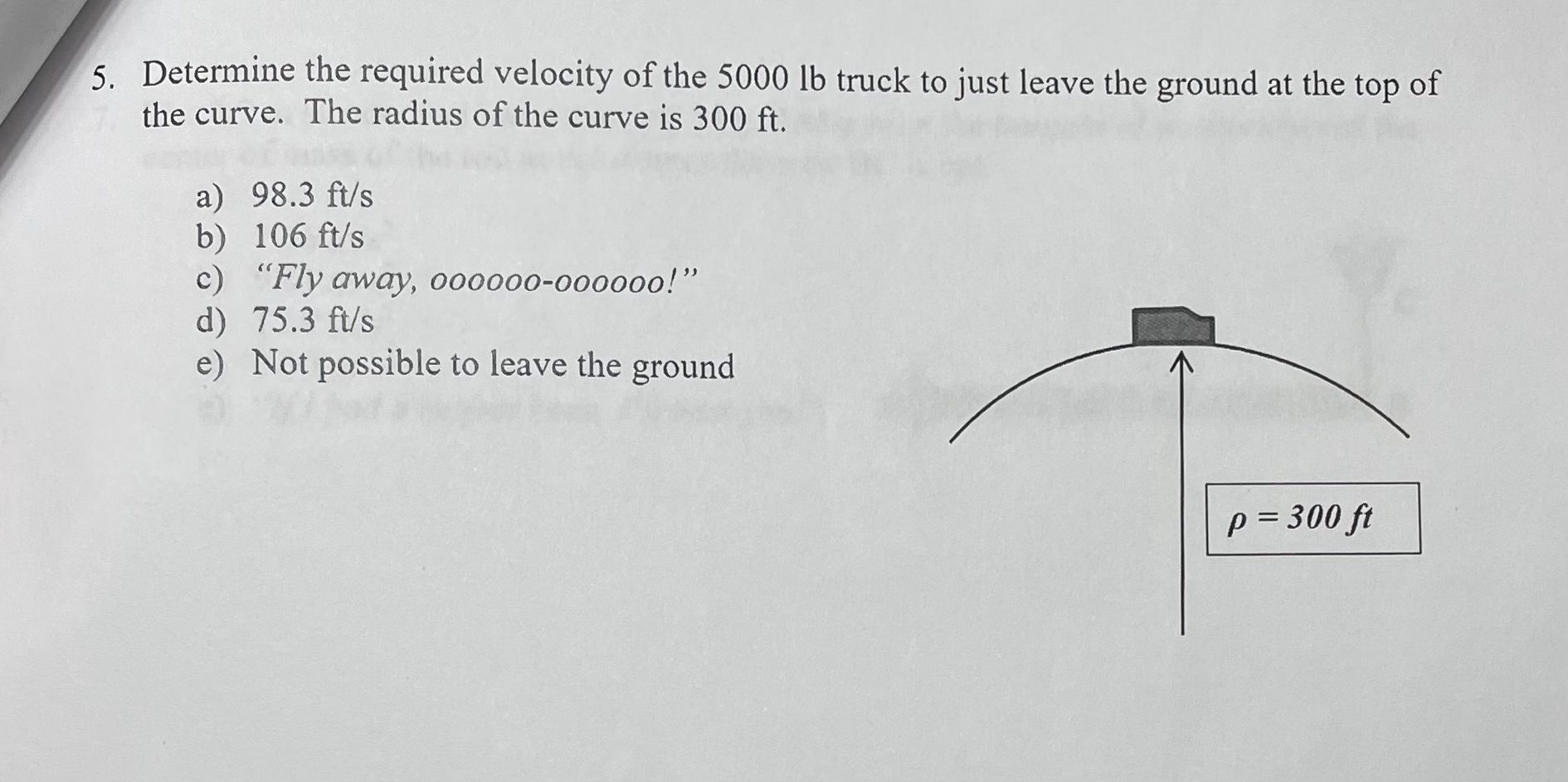 Solved Determine the required velocity of the 5000lb ﻿truck | Chegg.com
