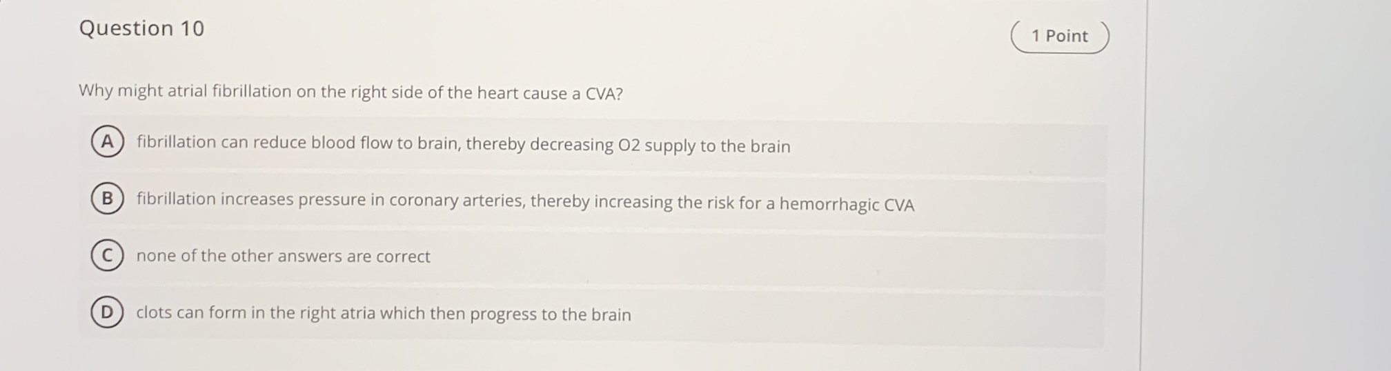 Solved Question 101 ﻿PointWhy might atrial fibrillation on | Chegg.com