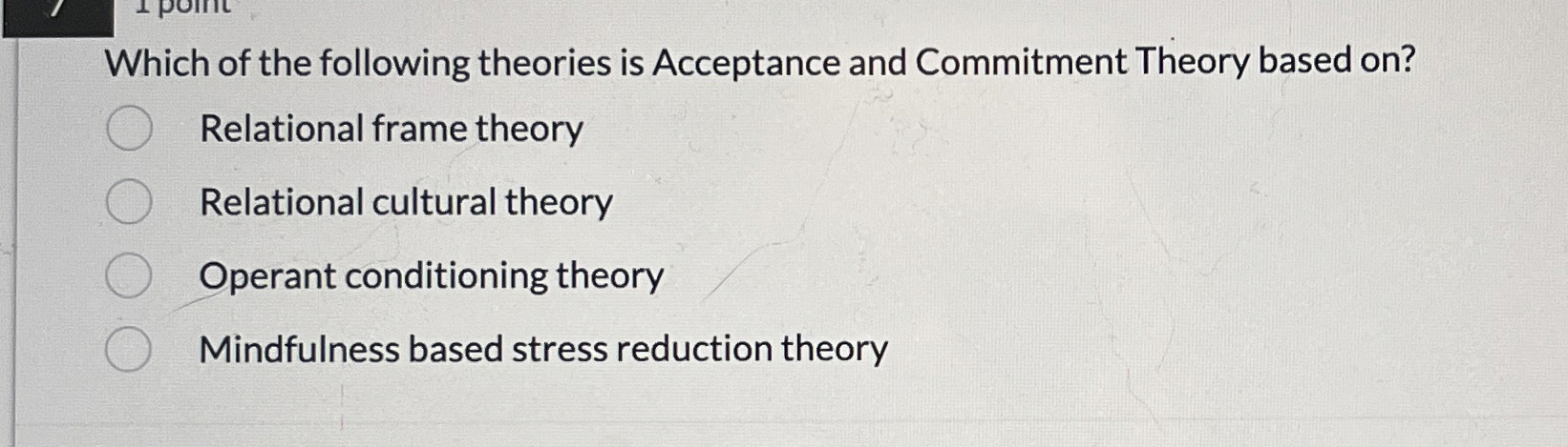 Solved Which of the following theories is Acceptance and | Chegg.com
