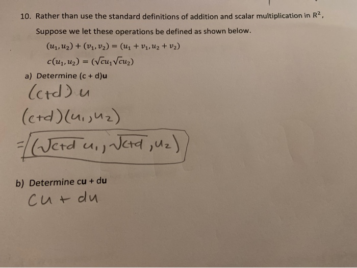 Solved 10. Rather than use the standard definitions of | Chegg.com